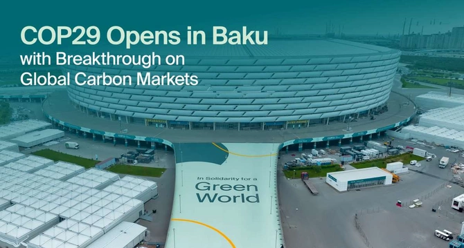 COP29 Reaches Key Milestone on Opening Day - Caspianpost.com